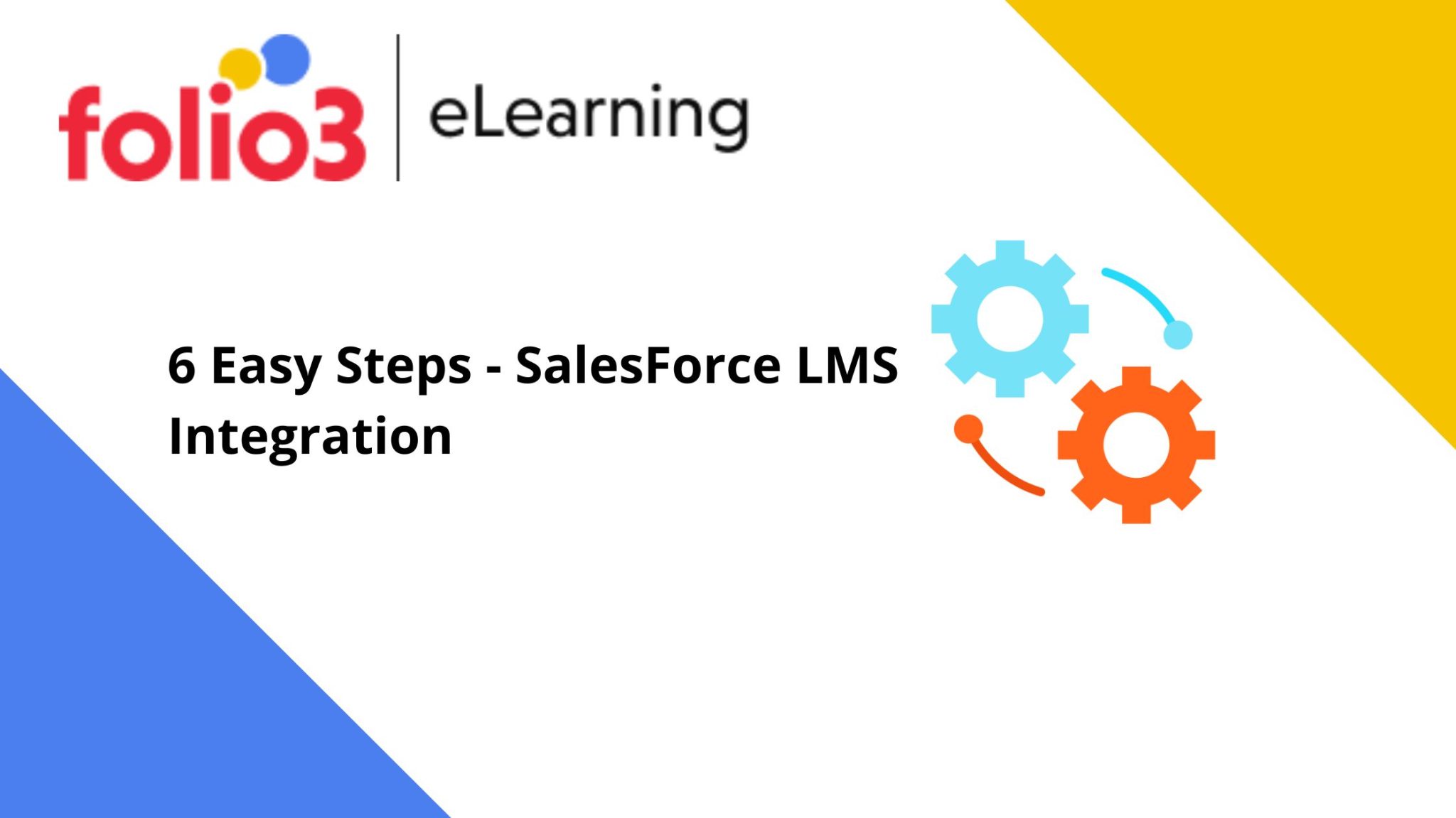 6 Easy Steps - SalesForce LMS Integration