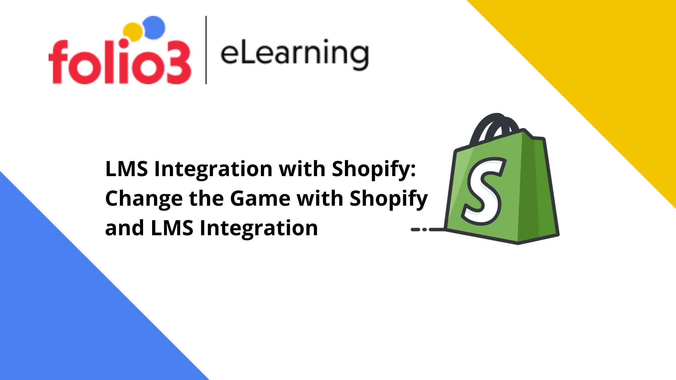 LMS Integration with Shopify LMS Integration with Shopify