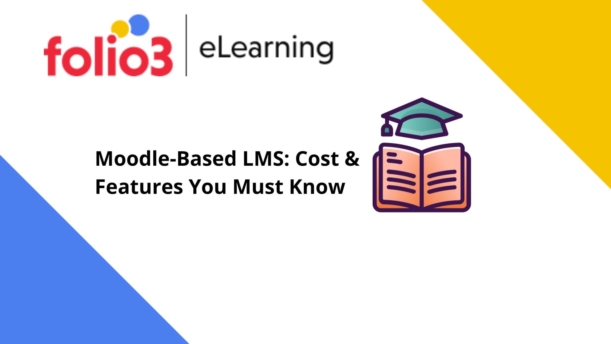 Moodle-Based LMS: Cost & Features You Must Know