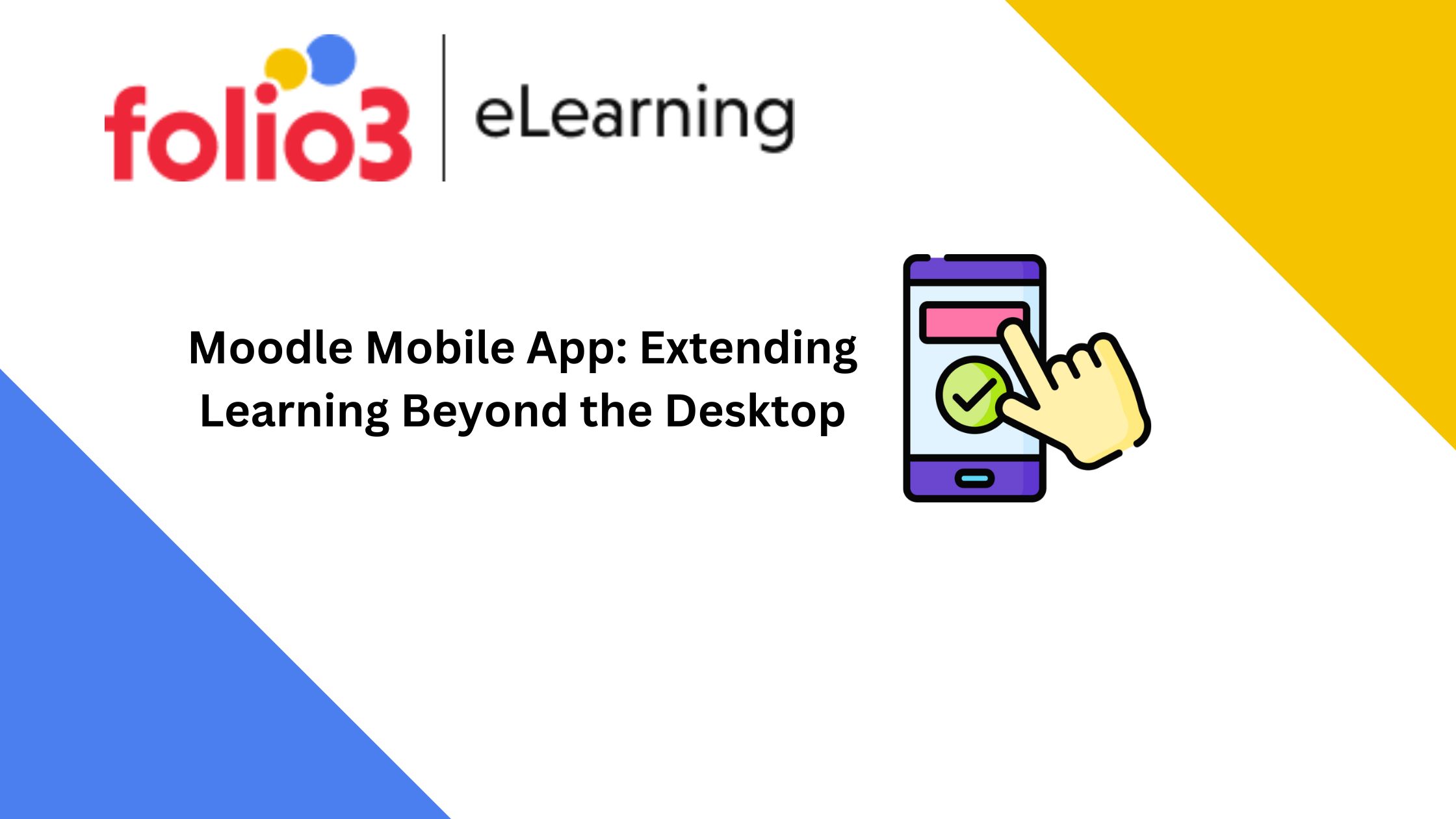 Moodle Mobile App Extending Learning Beyond The Desktop