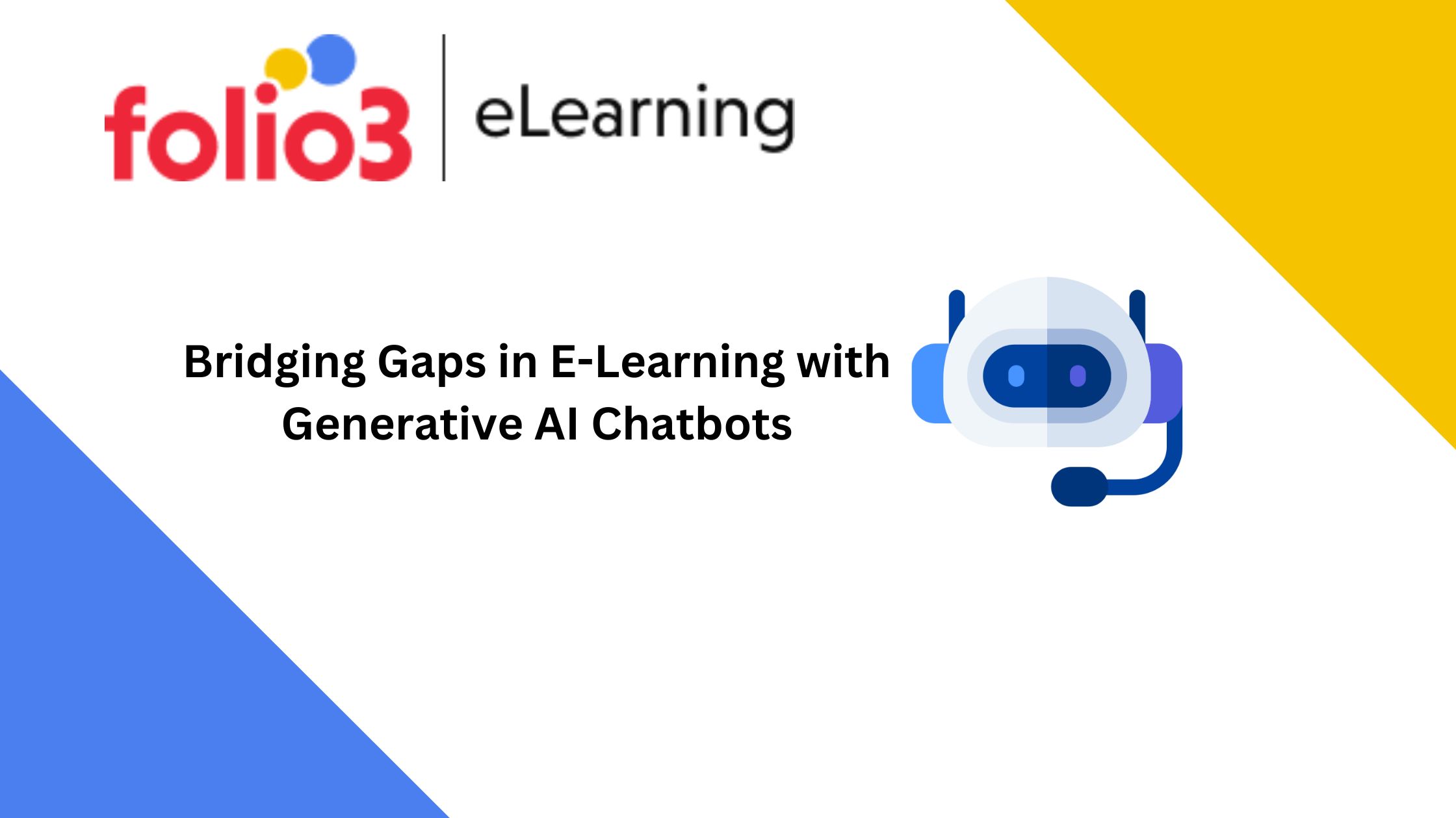 Bridging Gaps in E-Learning through Generative AI Chatbots